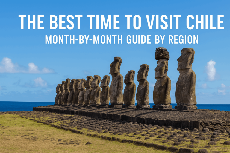 Adventure Hero - Best Time to Visit Chile – Month-by-Month Guide by Region